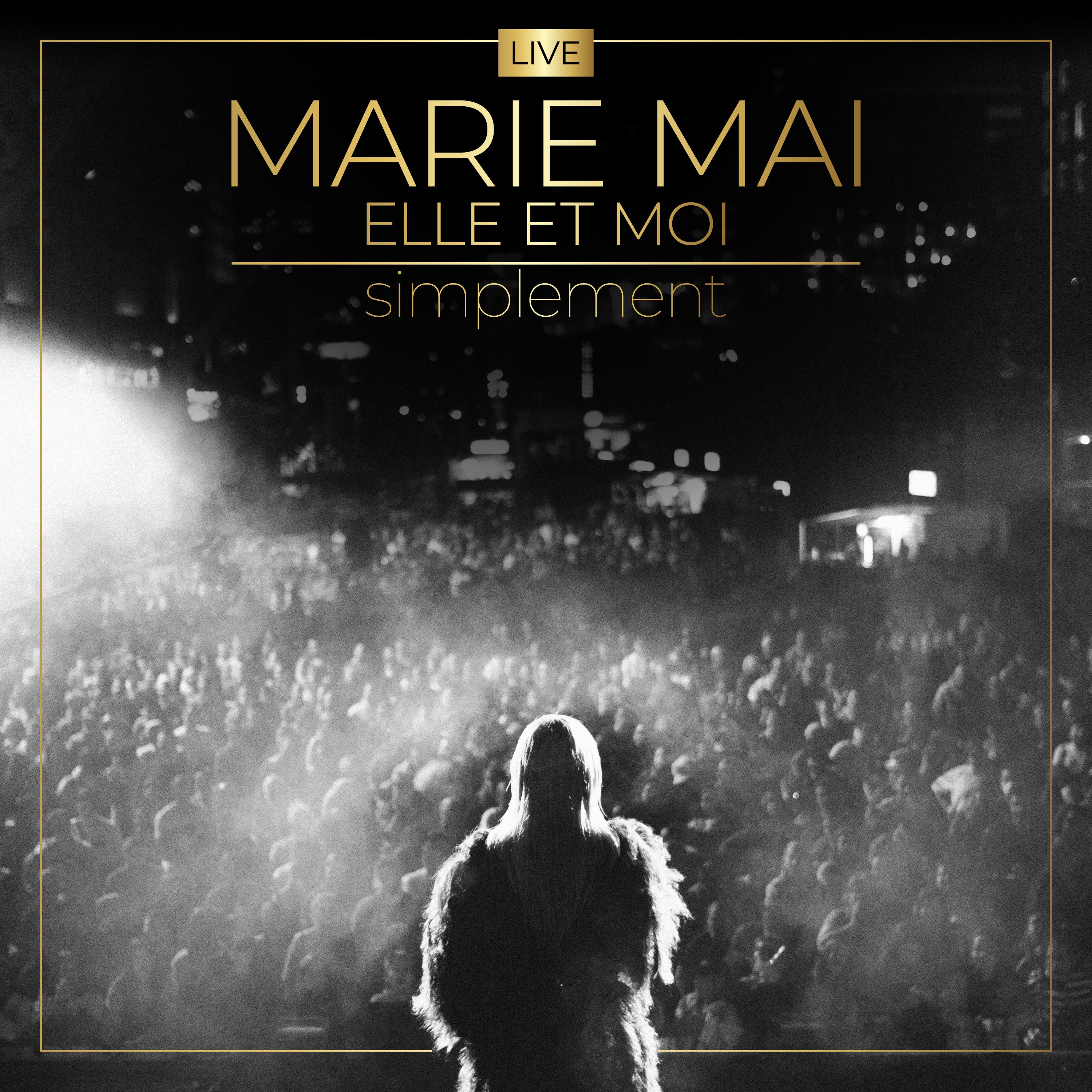 Écouter Marie-Mai - Elle et moi simplement – Spectra Musique